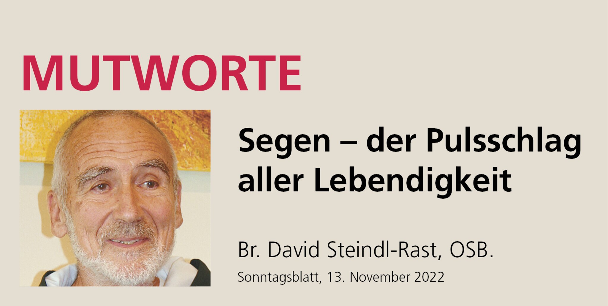 Mutworte - Br. David Steindl-Rast: Segen – der Pulsschlag aller ...