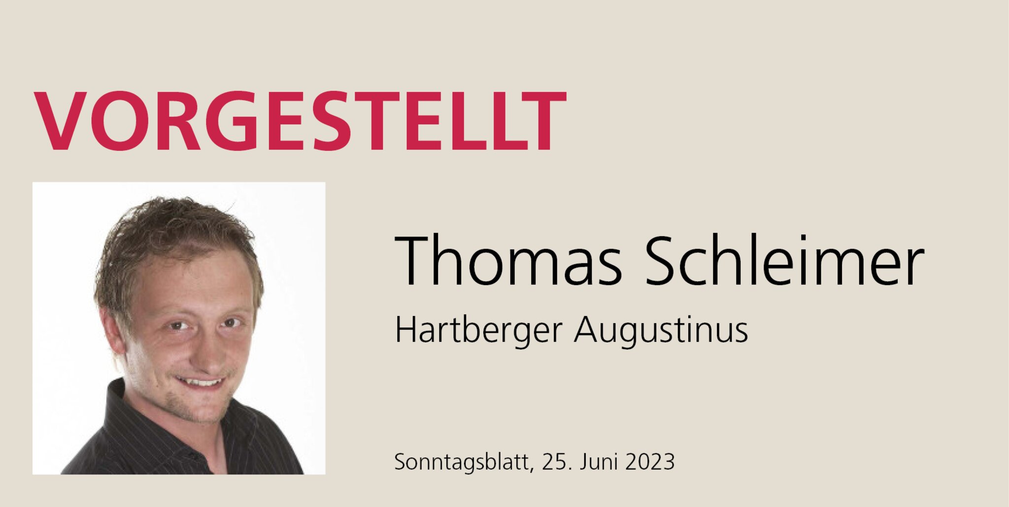 Vorgestellt: Thomas Schleimer, Hartberger Augustinus - Steiermark ...