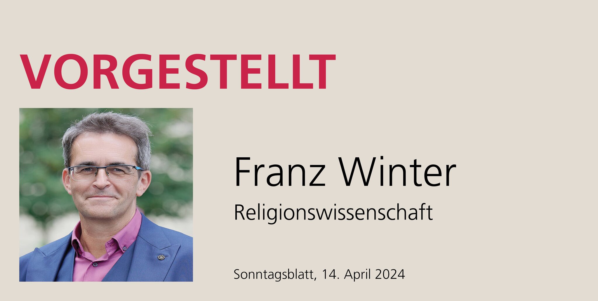 Vorgestellt: Franz Winter, Religionswissenschaft - Steiermark ...