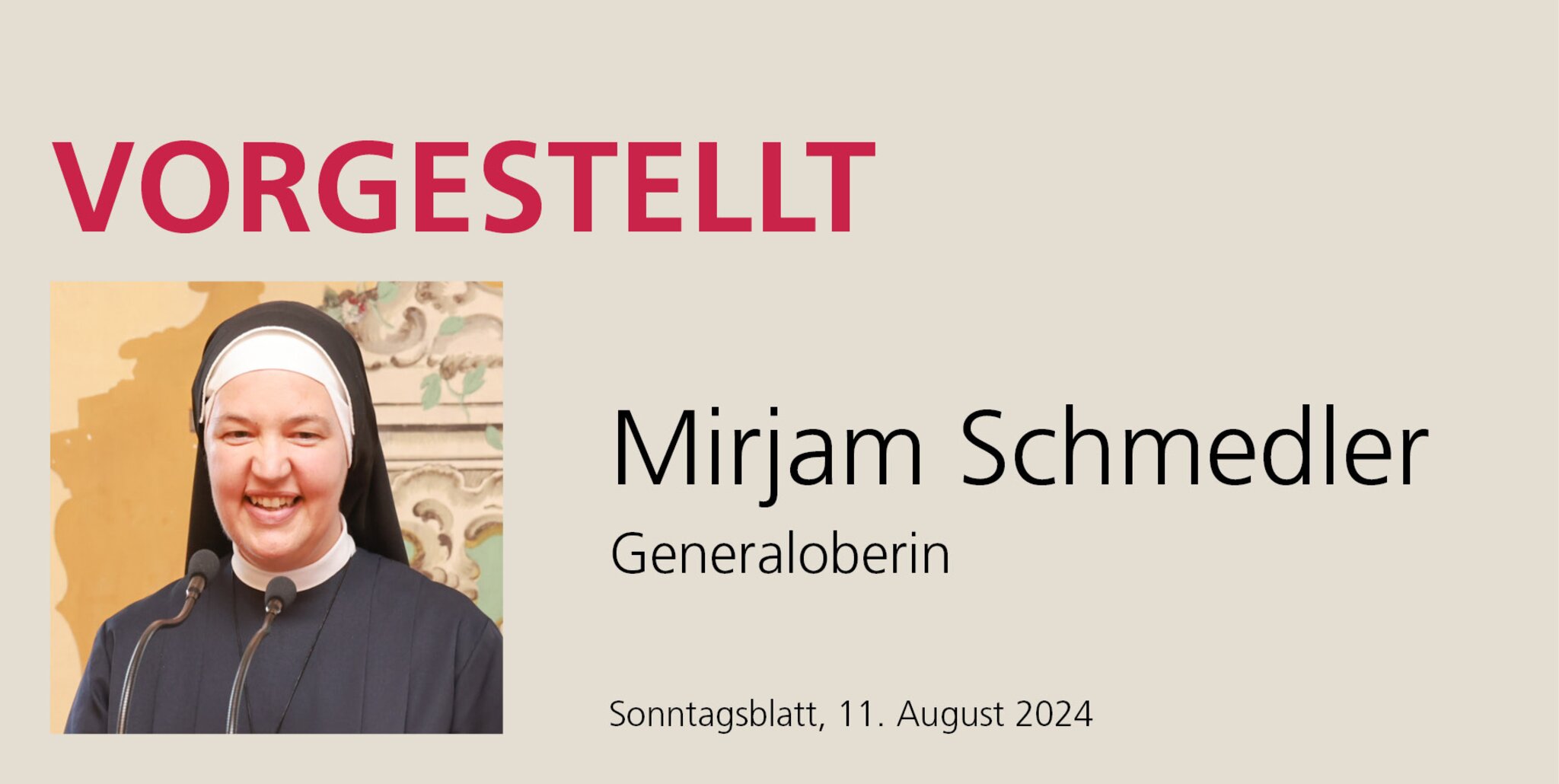 Vorgestellt: Miriam Schmedler, Generaloberin - Steiermark | SONNTAGSBLATT