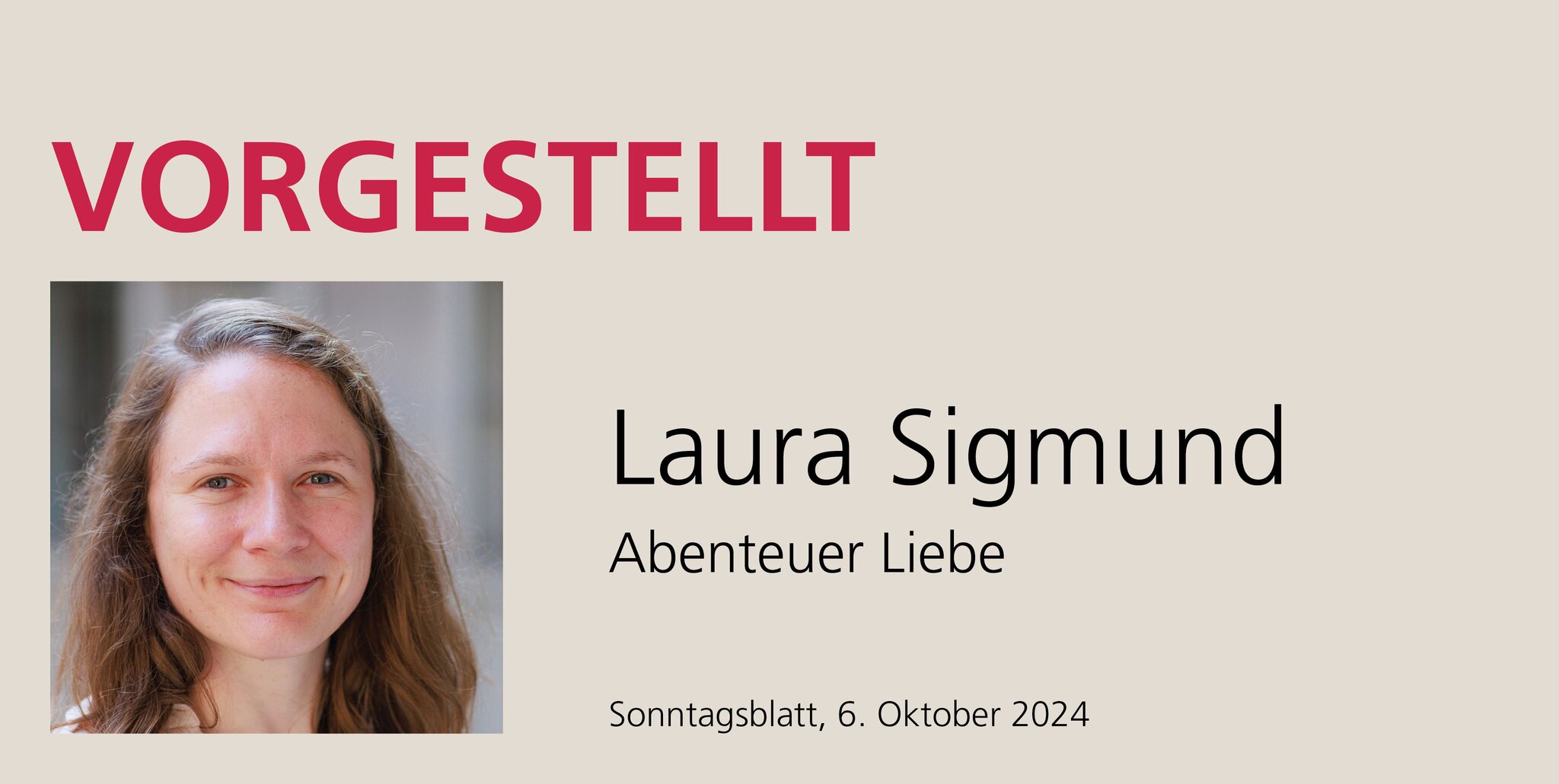 Vorgestellt: Laura Sigmund, Abenteuer Liebe - Steiermark | SONNTAGSBLATT