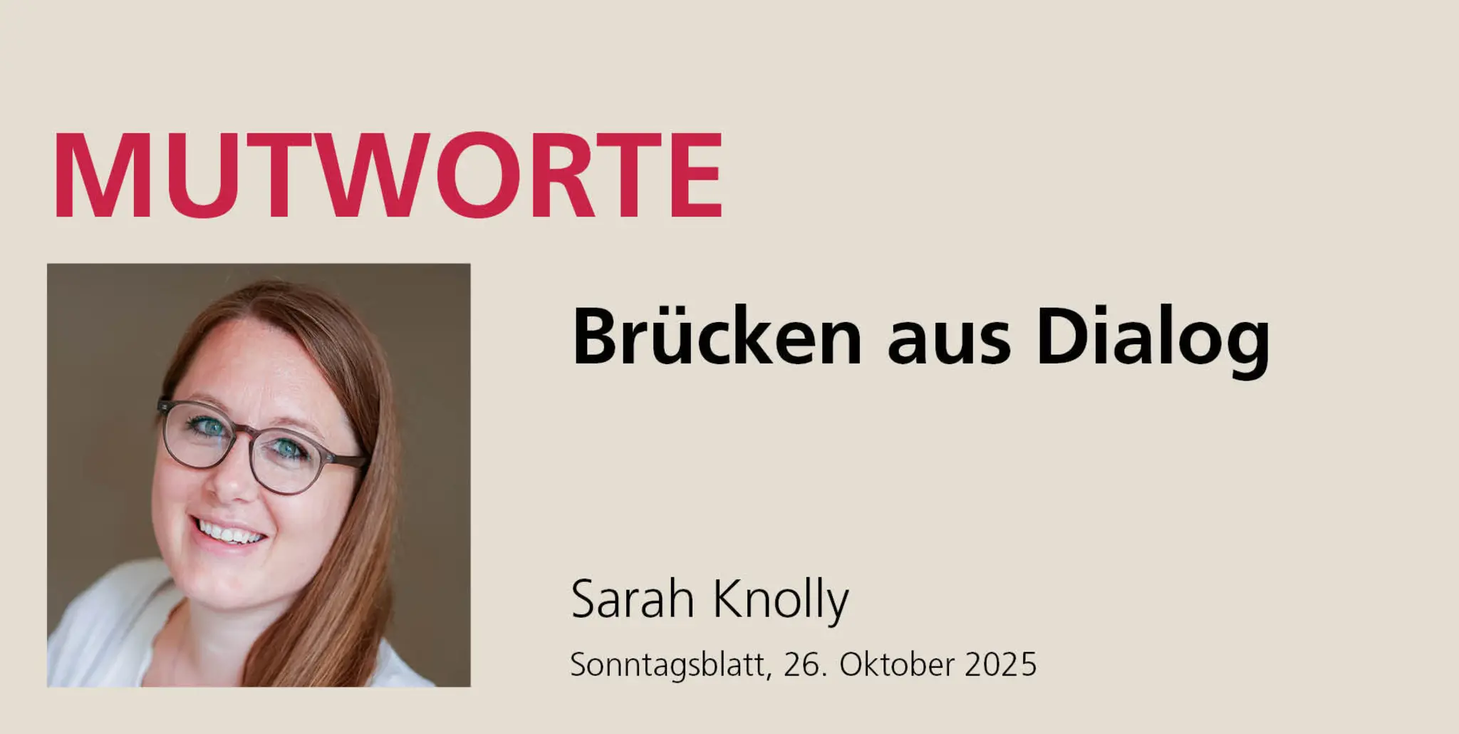 Mutworte - Sarah Knolly: Brücken aus Dialog - Steiermark | SONNTAGSBLATT