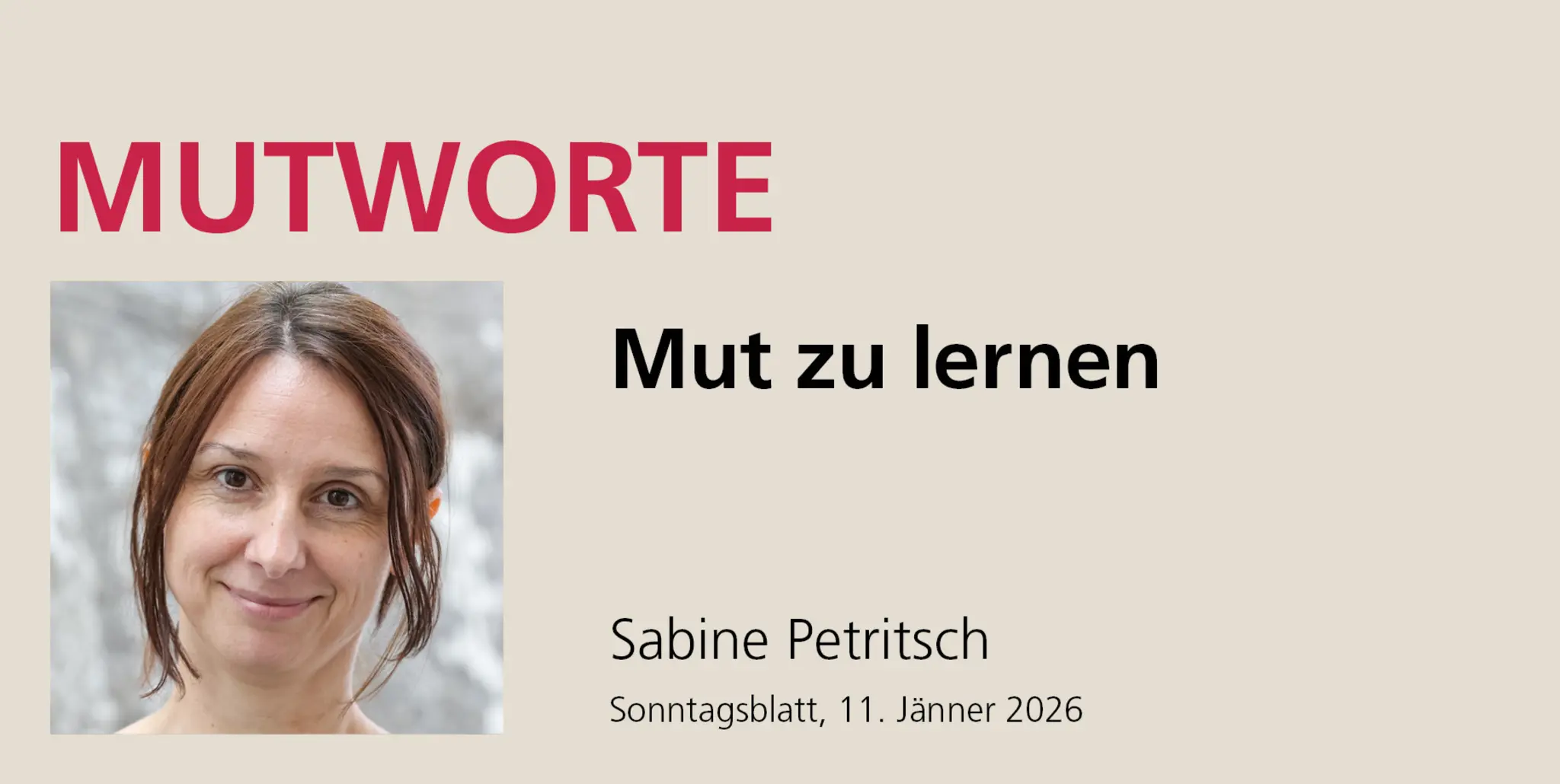 Mutworte - Sabine Petritsch: Mut zu lernen - Steiermark | SONNTAGSBLATT